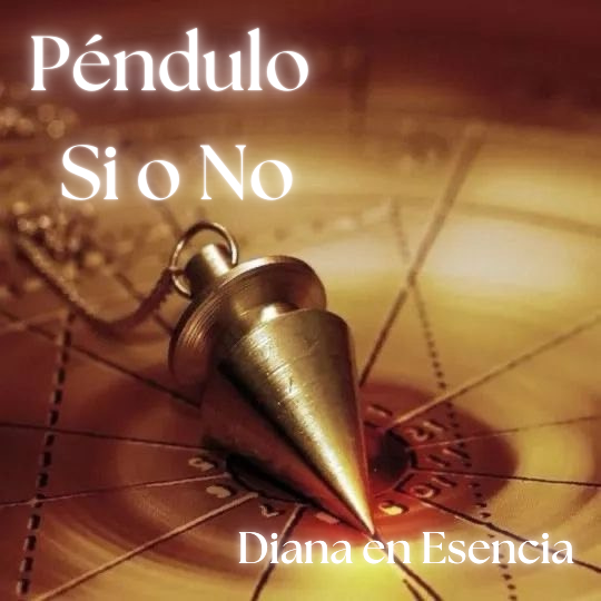 Consulta al Péndulo: 5 Respuestas Claras y Precisas – Diana en Esencia